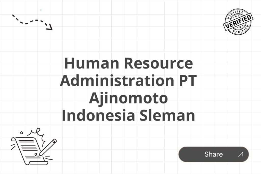 Human Resource Administration PT Ajinomoto Indonesia Sleman Tahun 2025