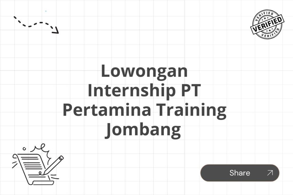 Lowongan Internship PT Pertamina Training Jombang Tahun 2025