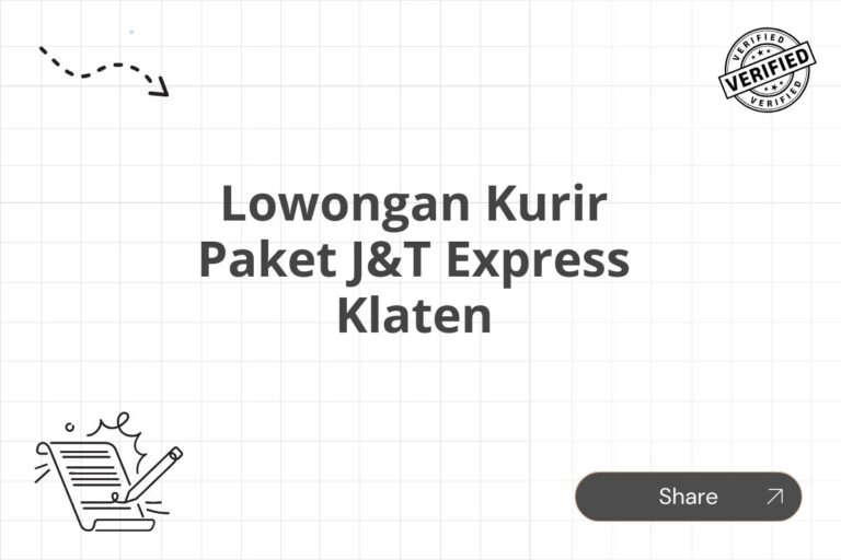 Lowongan Kurir Paket J&T Express Klaten Tahun 2025