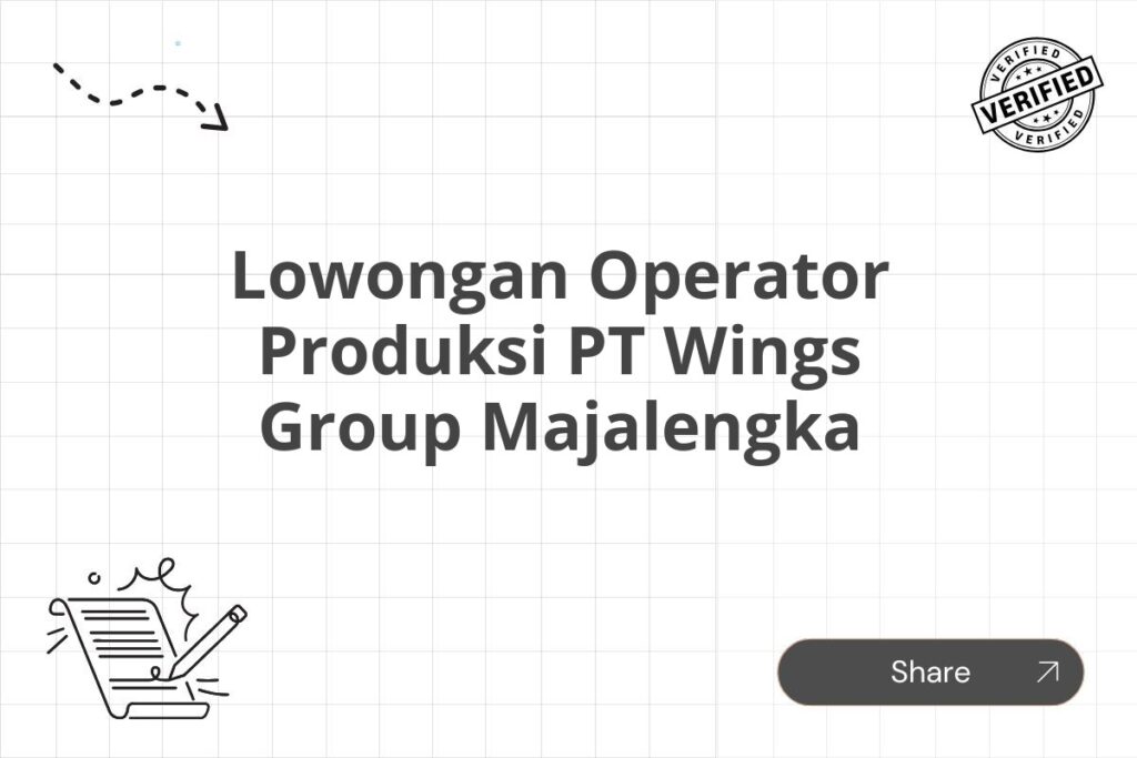Lowongan Operator Produksi PT Wings Group Majalengka Tahun 2025