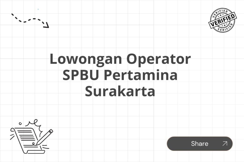Lowongan Operator SPBU Pertamina Surakarta Tahun 2025 (Lamar Sekarang)