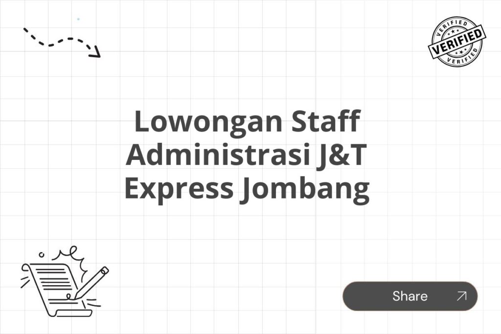 Lowongan Staff Administrasi J&T Express Jombang Tahun 2025 (Resmi)